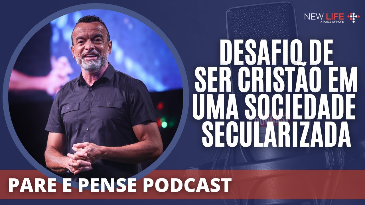 Desafio De Ser CristÃo Em Uma Sociedade Secularizada Pare E Pense