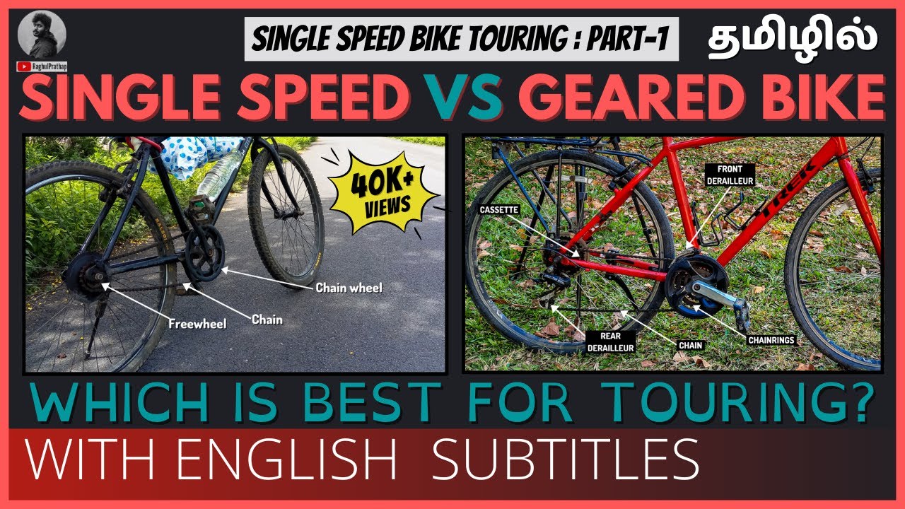 Gear Cycle Vs Normal Cycle In Tamil Which Is Best For Touring Single Speed Bike Basics gear-cycle-vs-normal-cycle-in-tamil-which-is-best-for-touring-single-speed-bike-basics