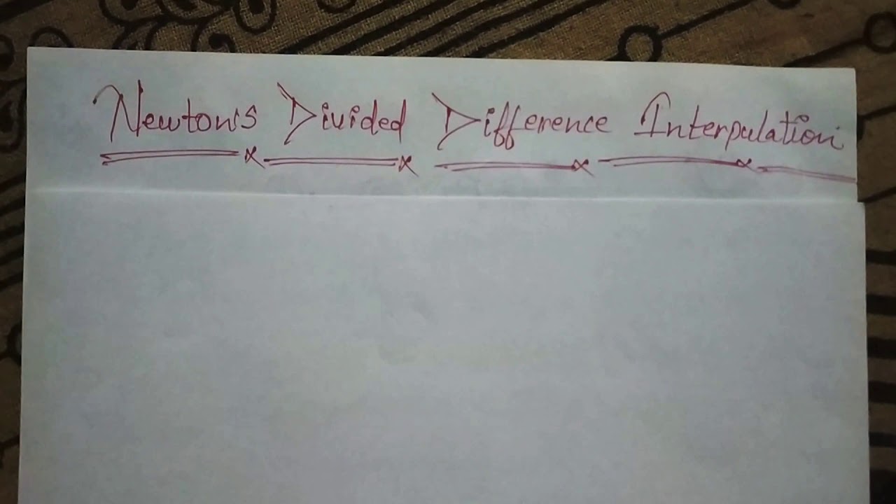 Newton's Divided Difference Interpolation.....for all students ...