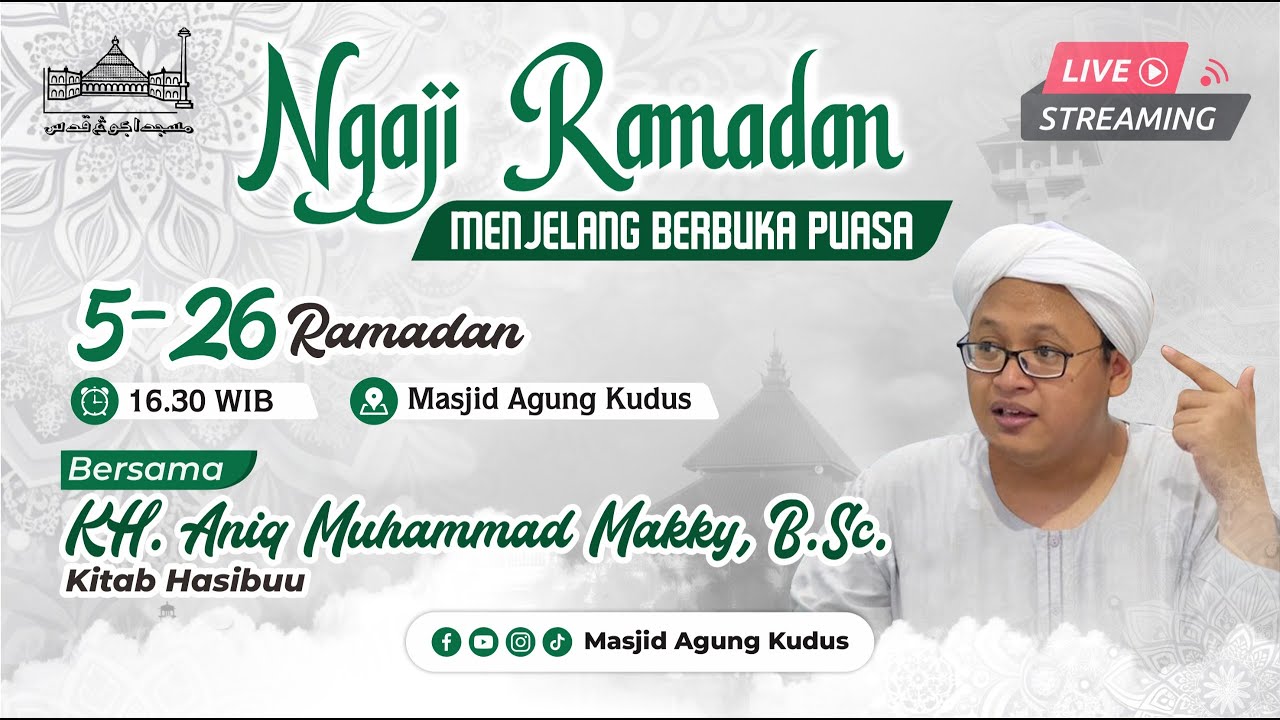 LIVE !!! Ngaji Ramadan | KH. Aniq Muhammad Makky. B.Sc | 10 Ramadan ...