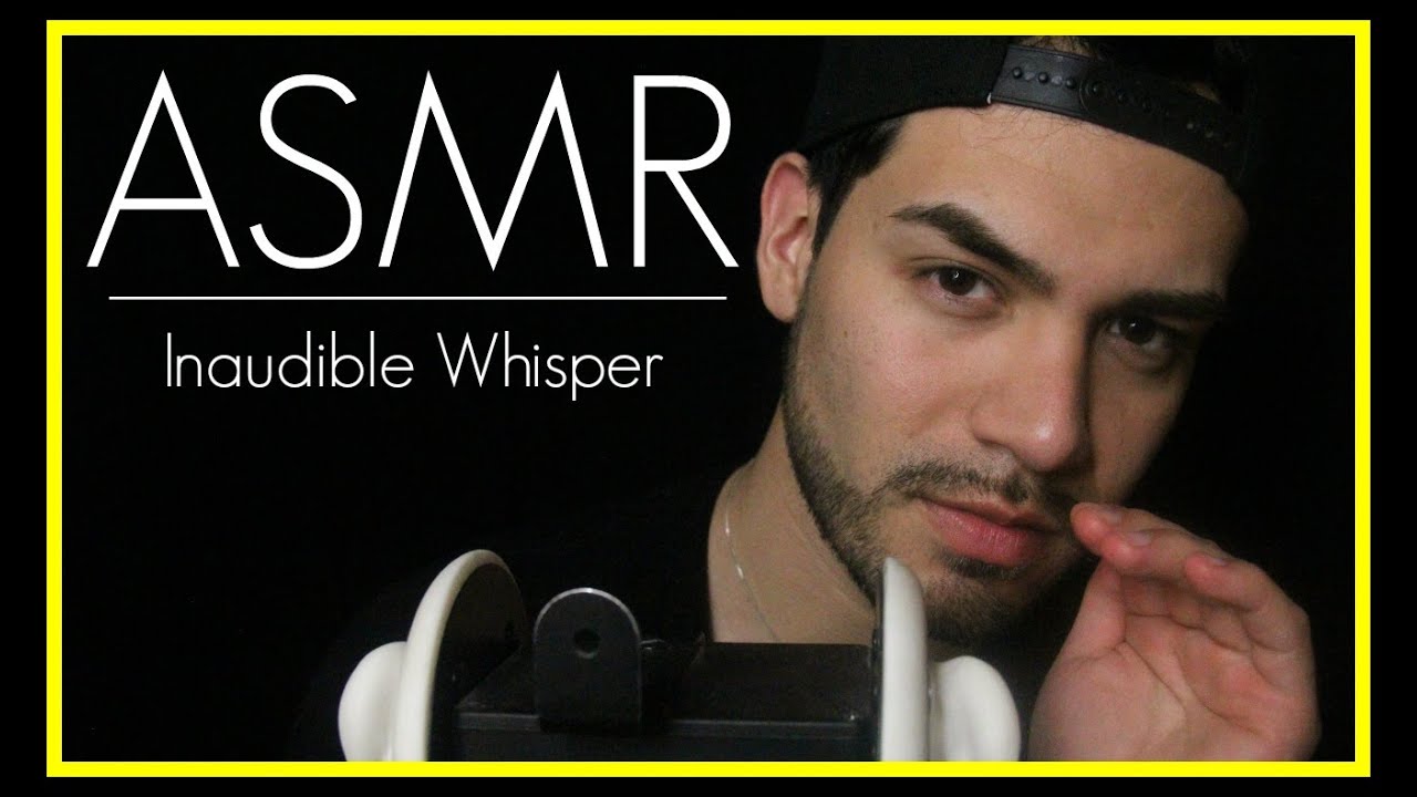 ASMR - Inaudible Male Whisper (Whispering, Ear to Ear, Unintelligible ...