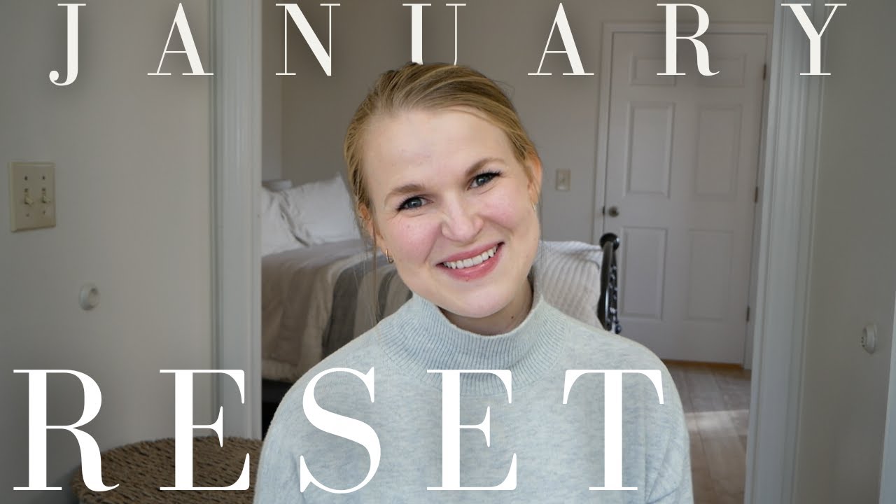 A New Month and New Year | January Reset - YouTube