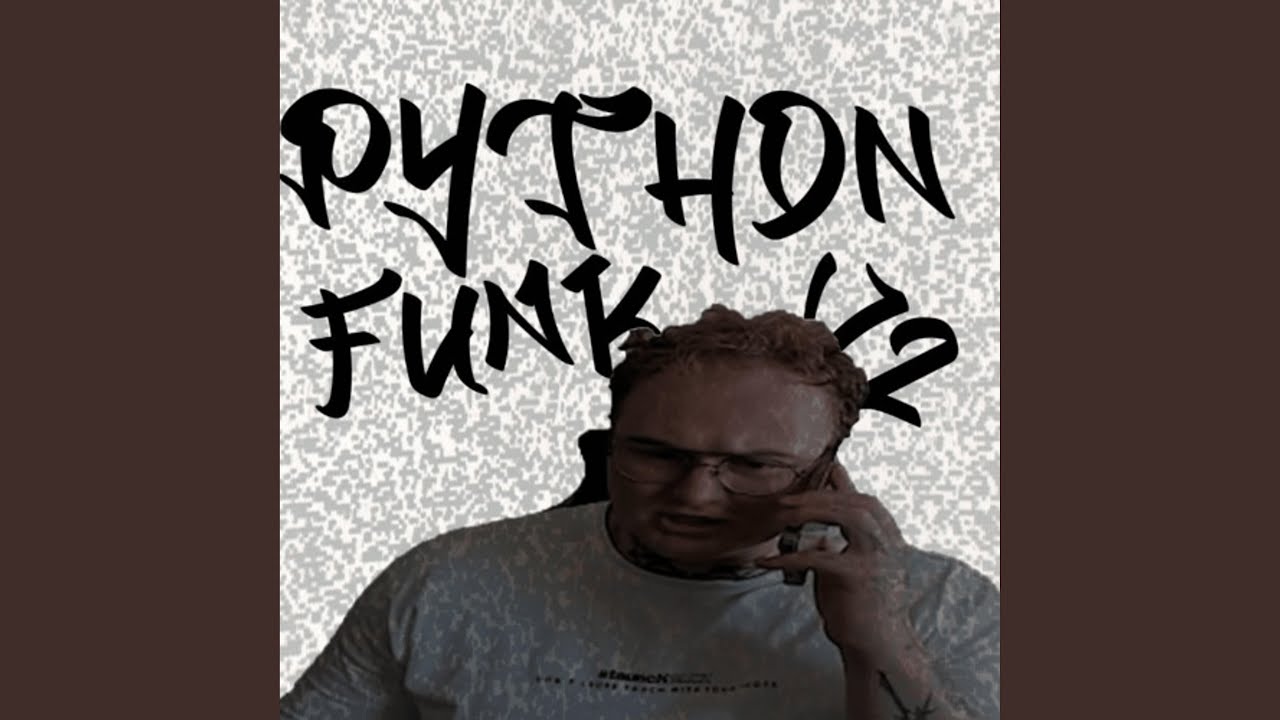 PYTHON FUNK V2 (Ultra Slowed) - YouTube