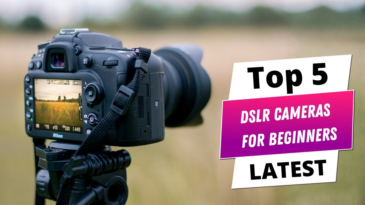 Best DSLR cameras for beginners: DSLR cameras for beginners (Buying ...