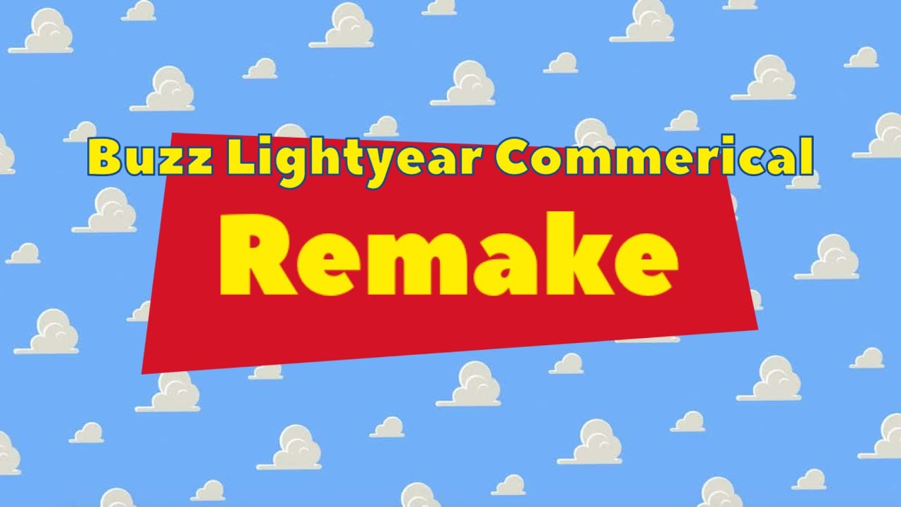 Buzz Lightyear Commercial Remake - YouTube