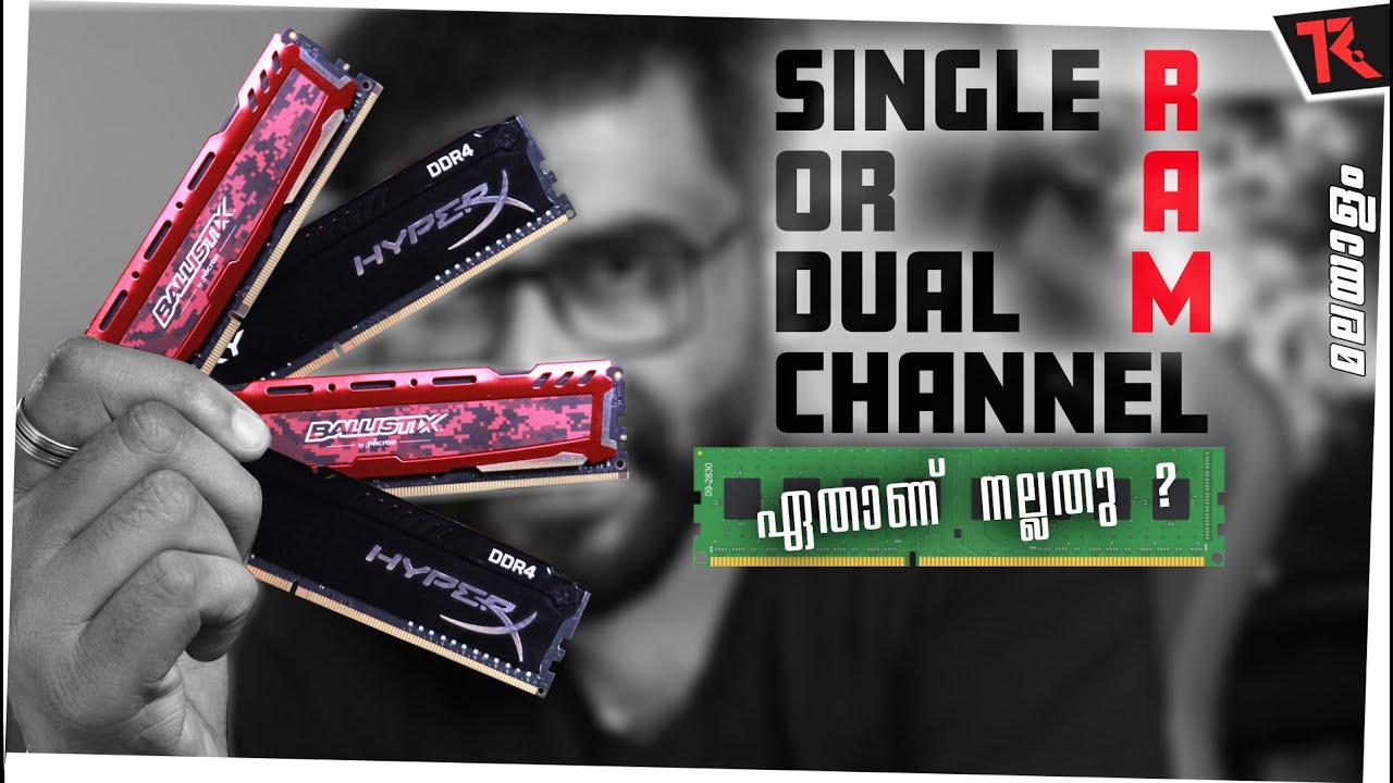 Single Channel vs Dual Channel RAM Performance [Malayalam] - YouTube