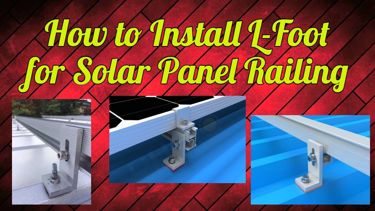 How to Install L Foot for Solar Panel - YouTube