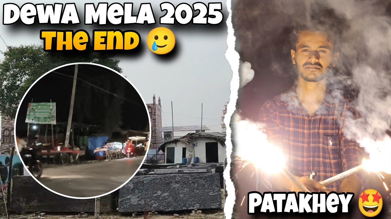 Dewa Mela 2025 Ka The End 😢 | Aakhri Din Ke Zabardast Patakhey 🔥 - YouTube
