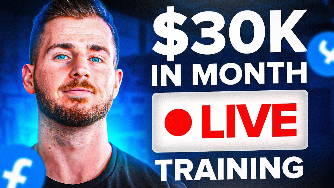 $0 to $30k a Month With Facebook Ads (FREE 1hr+ Live Training) - YouTube