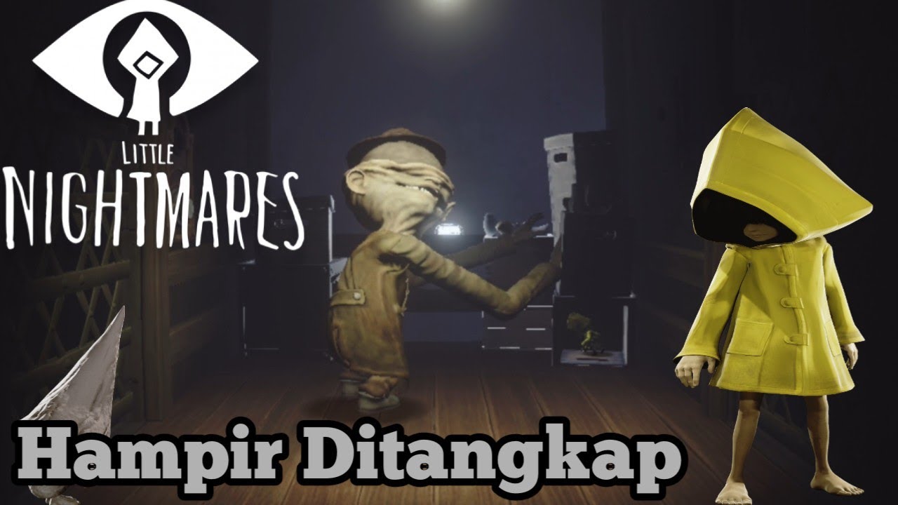 DIKEJAR TERUS SAMA INI ORANG!! || LITTLE NIGHTMARE - YouTube