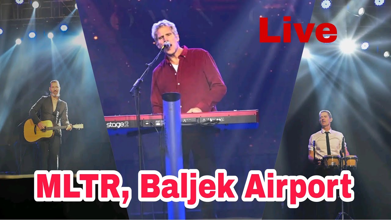 MLTR Concert Baljek Airport | Michael Learns To Rock Live Stage ...