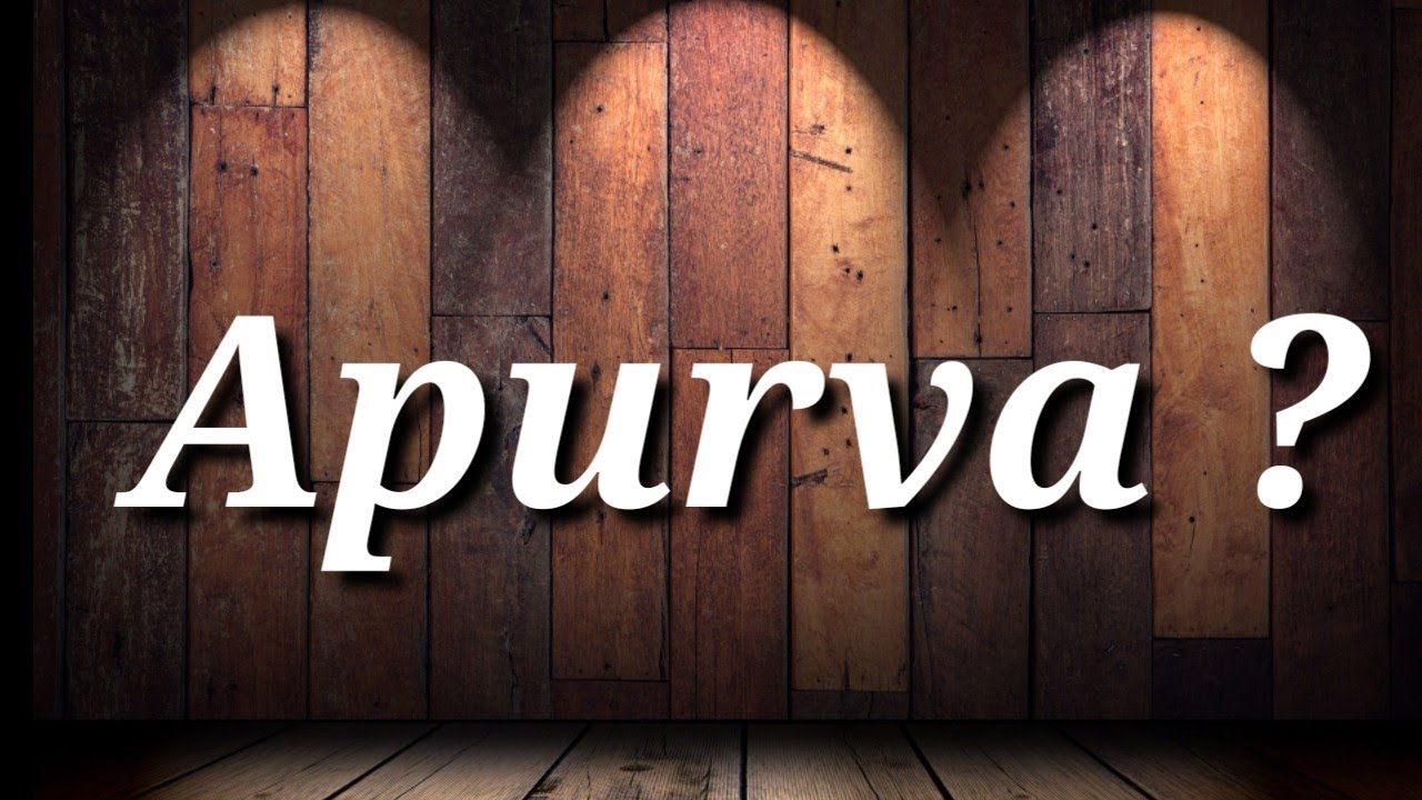 Apurva Name Status | Apurva Name Meaning | Apurva Name WhatsApp Status ...