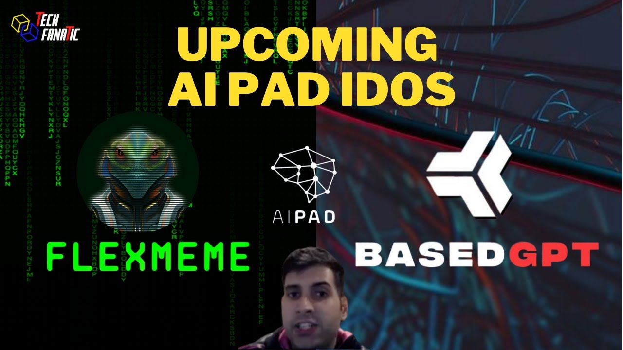 Upcoming AIPad IDOs: Flexmeme and BasedGPT (+Whitelist opportunity) - YouTube