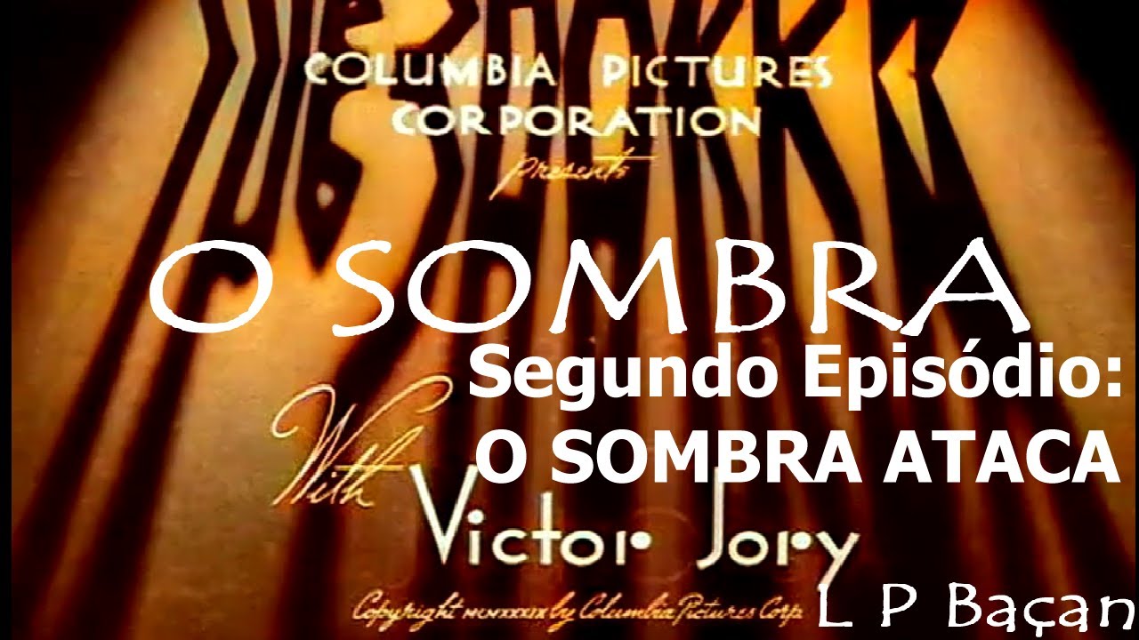 O SOMBRA - EP 02 - YouTube