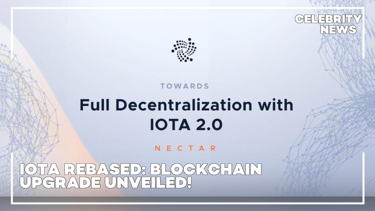 IOTA Rebased Blockchain Upgrade Unveiled! - YouTube