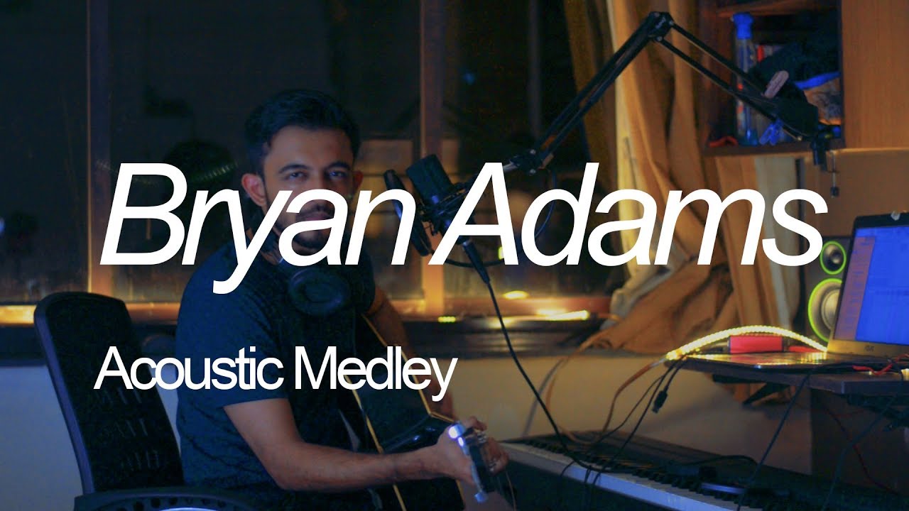 Bryan Adams 5-song Medley | Acoustic - YouTube