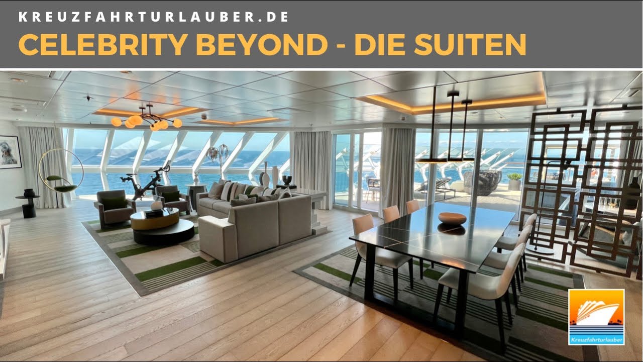 Celebrity BEYOND: Alle Suiten im Detail (zb Sky Suite, Edge Villa ...