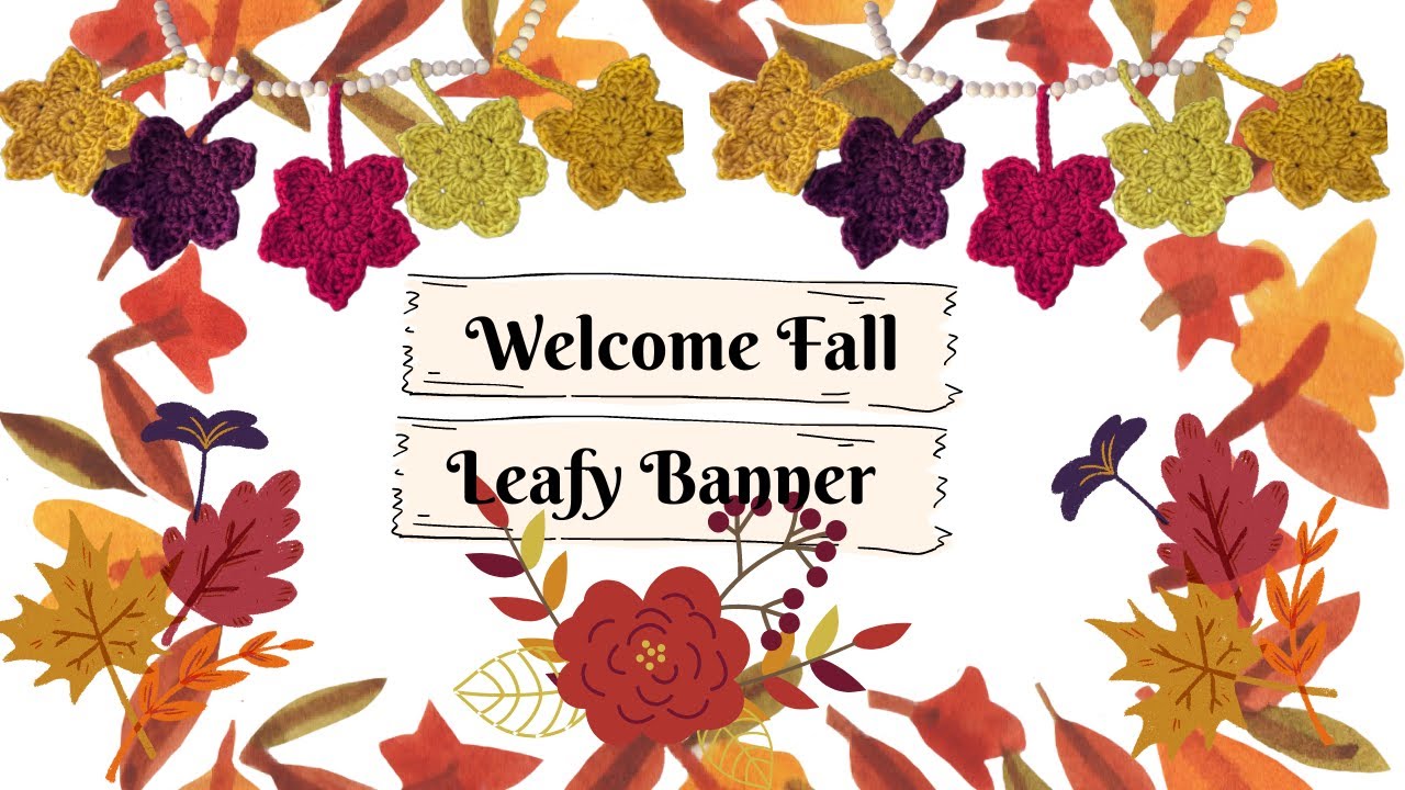Welcome Fall, Let's Make Leafy Banner!!! - YouTube