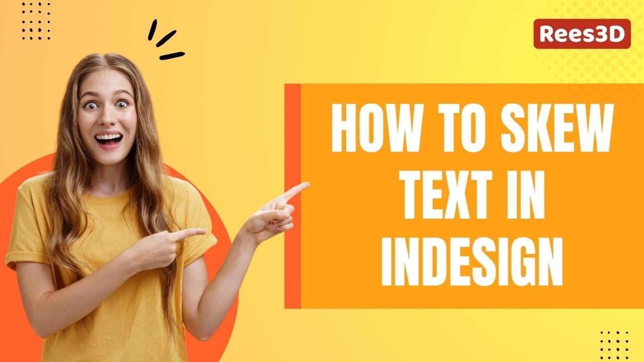 How To Skew Text In InDesign Rees3D YouTube how-to-skew-text-in-indesign-rees3d-youtube