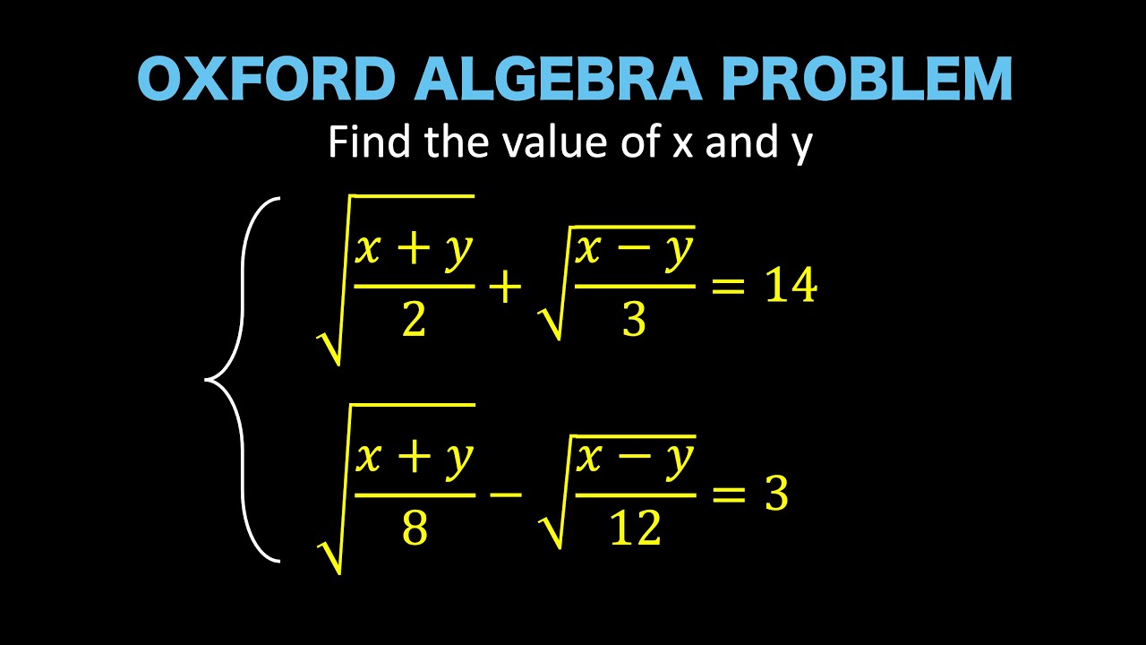 This Oxford Algebra Problem Is Both Complicated and Beautiful - YouTube