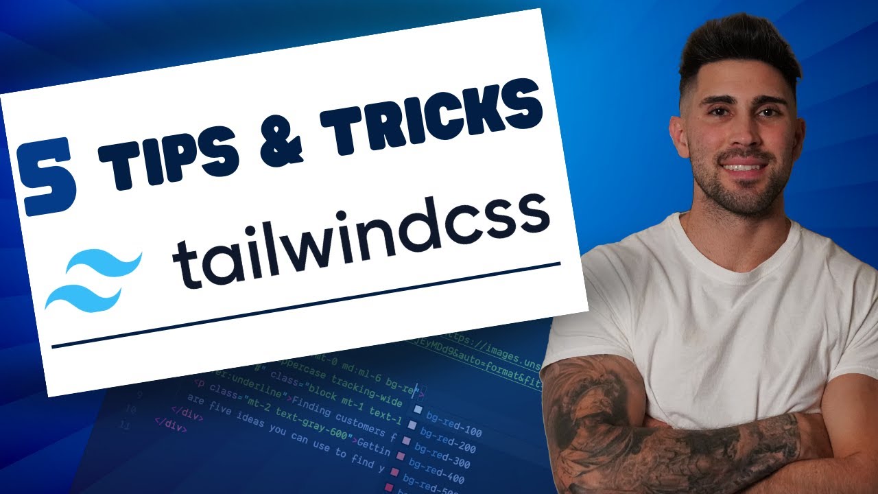 5 Tailwindcss Tips And Tricks You Should Know Youtube