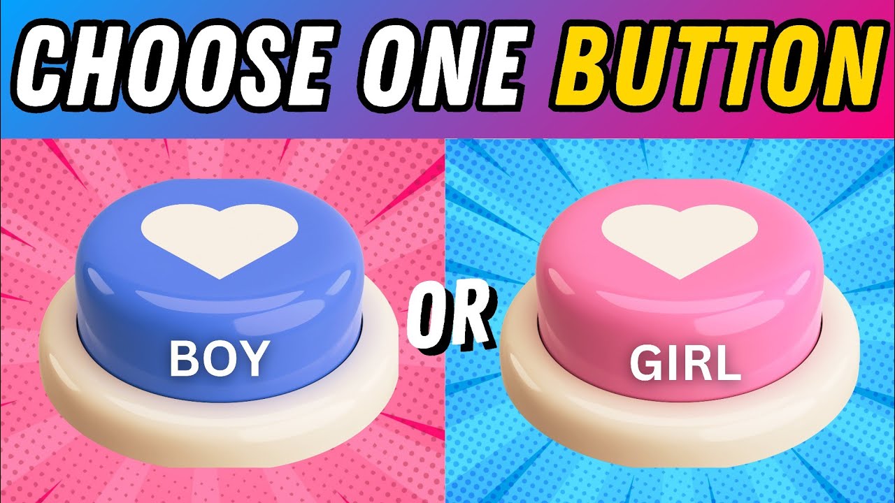 Choose One Button Boy OR Girl Challenge 🩷💙 | Choose One Button Girls Vs ...