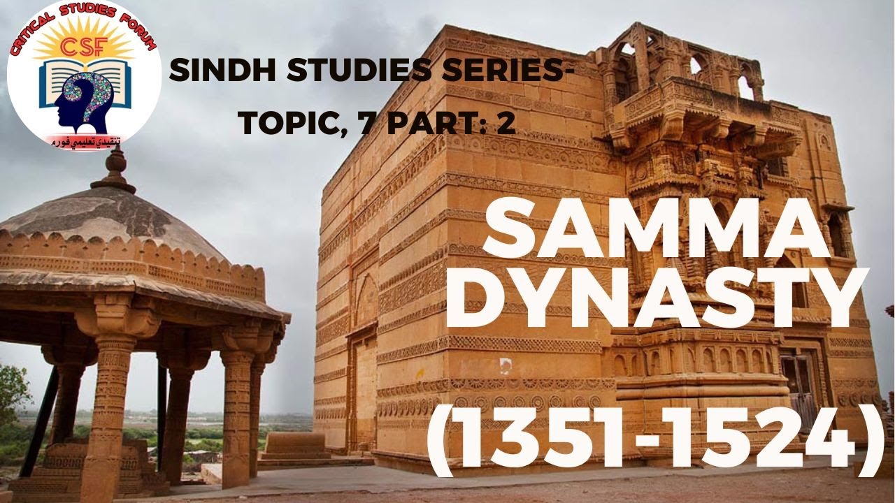 Samma Dynasty in Sindh & Invasions of Arghuns (1351-1524): Topic, 7 ...