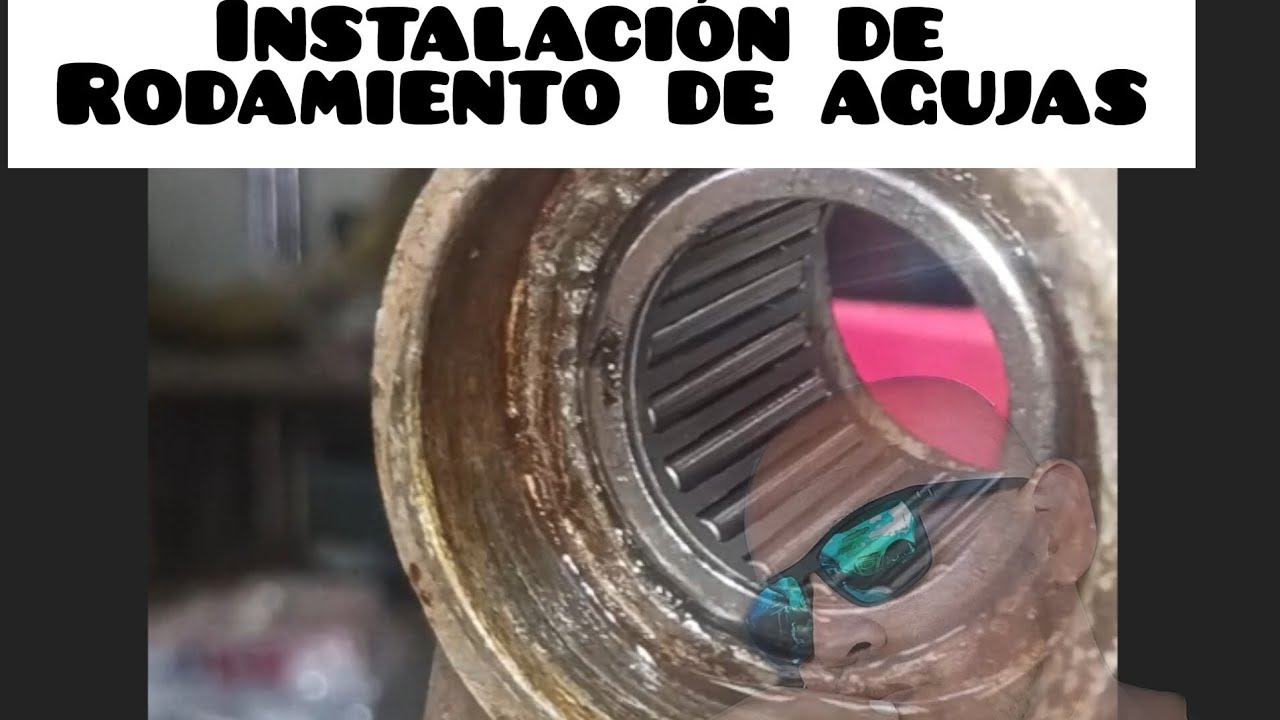 instalación de Rodamiento de agujas - YouTube
