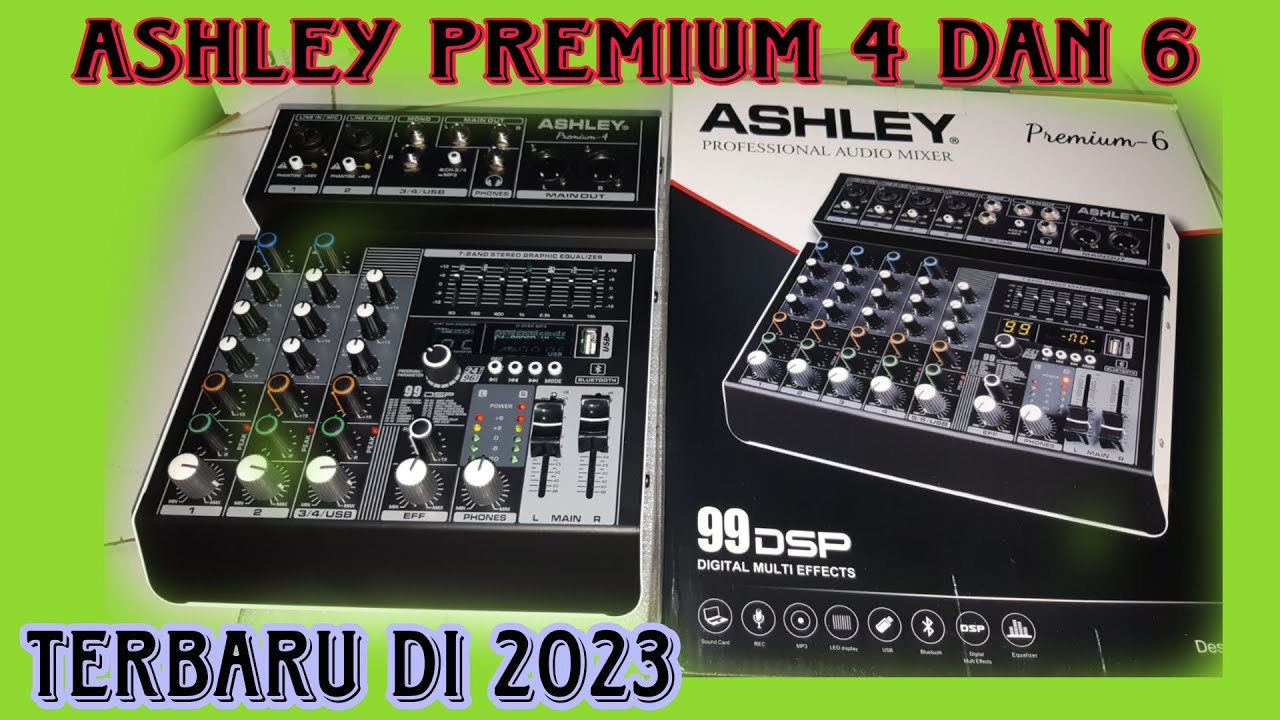 mixer Ashley premium 4 dan Ashley premium 6 terbaru di 2023‼️ - YouTube