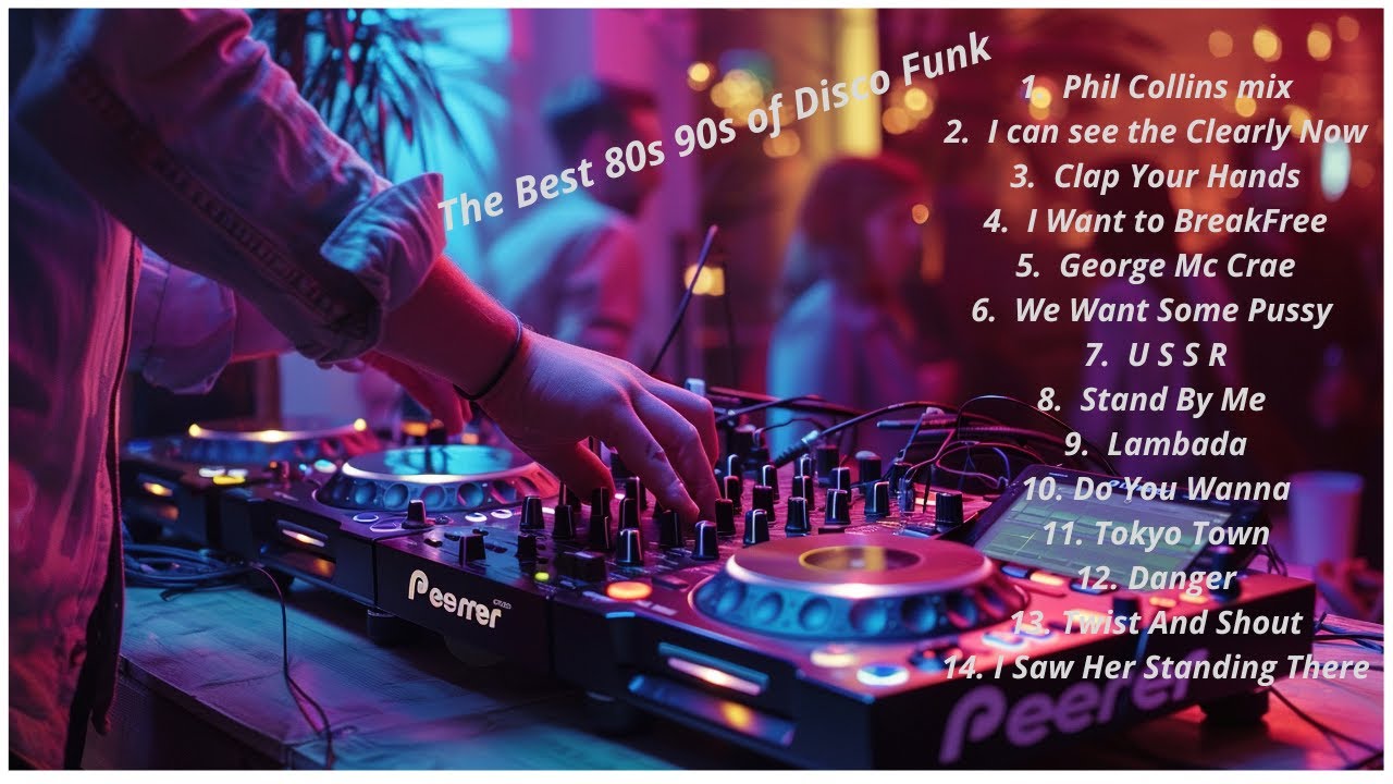 The Best 80s 90s of Disco Funk - YouTube