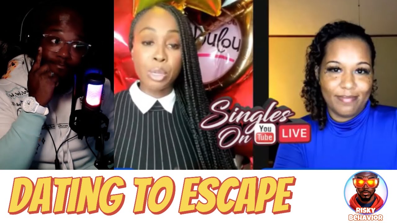 People Use Dating As An Escape Plan | Risky Behavior - YouTube