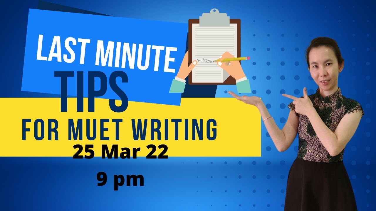 Last Minute Tips for MUET Writing - YouTube