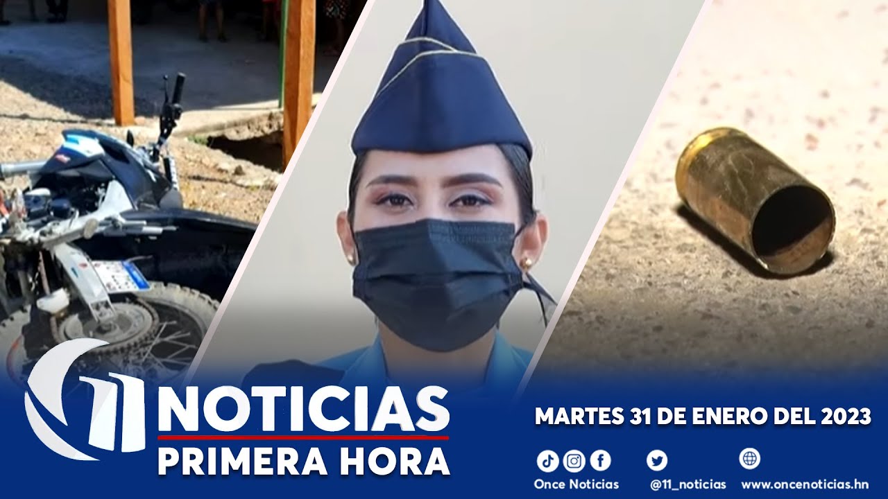 Once Noticias Primera Hora | Martes 31 de enero del 2023 - YouTube