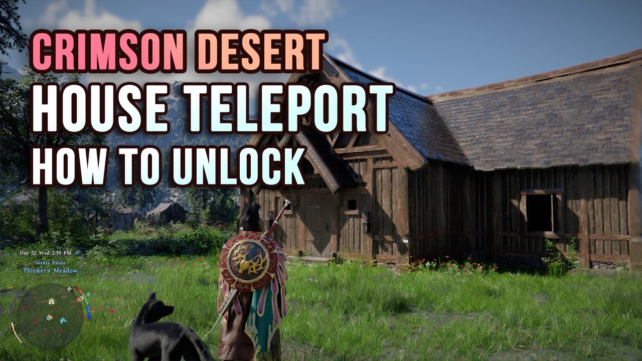 How to Unlock the House Teleport / Waypoint in Crimson Desert to Fast ...