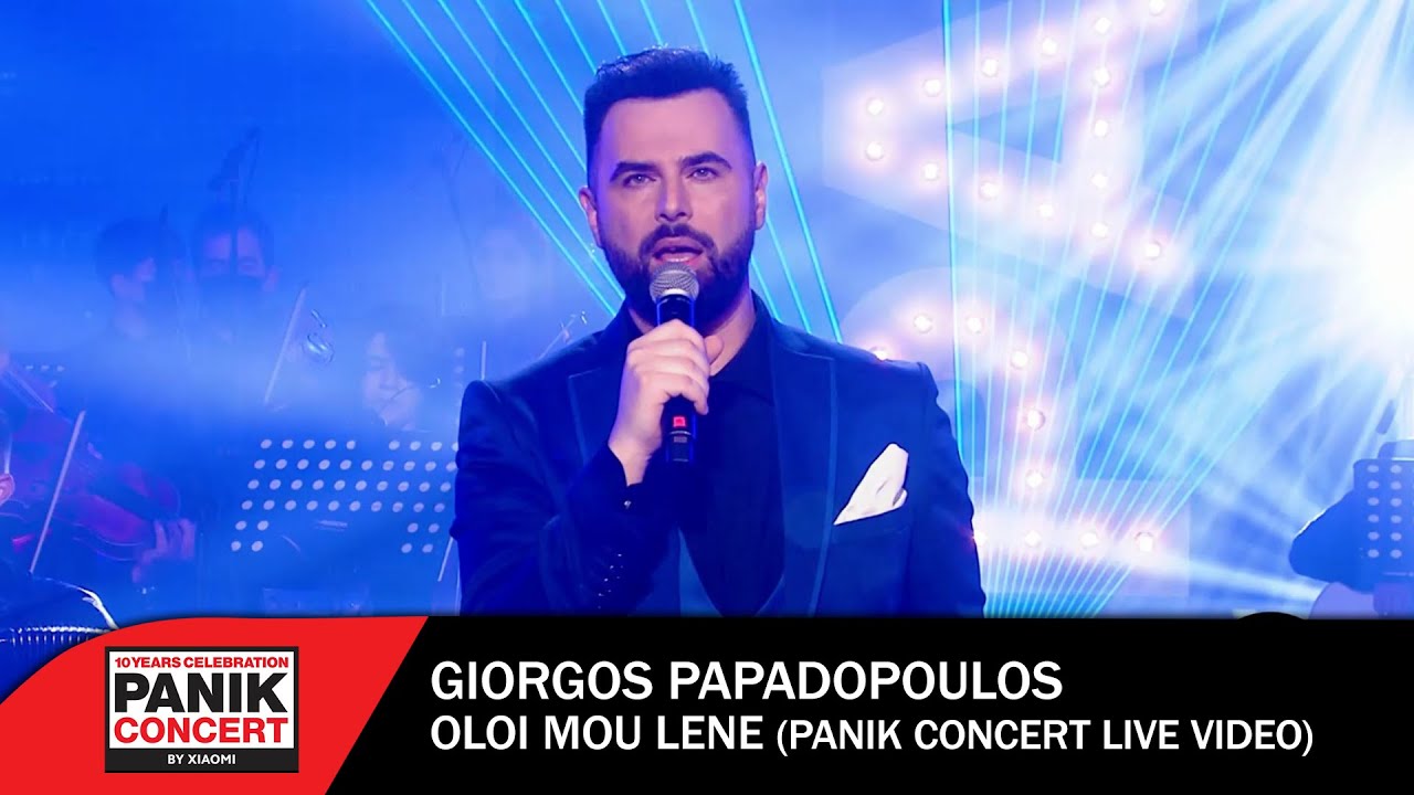 Γιώργος Παπαδόπουλος - Όλοι Μου Λένε (Panik Concert by Xiaomi ...