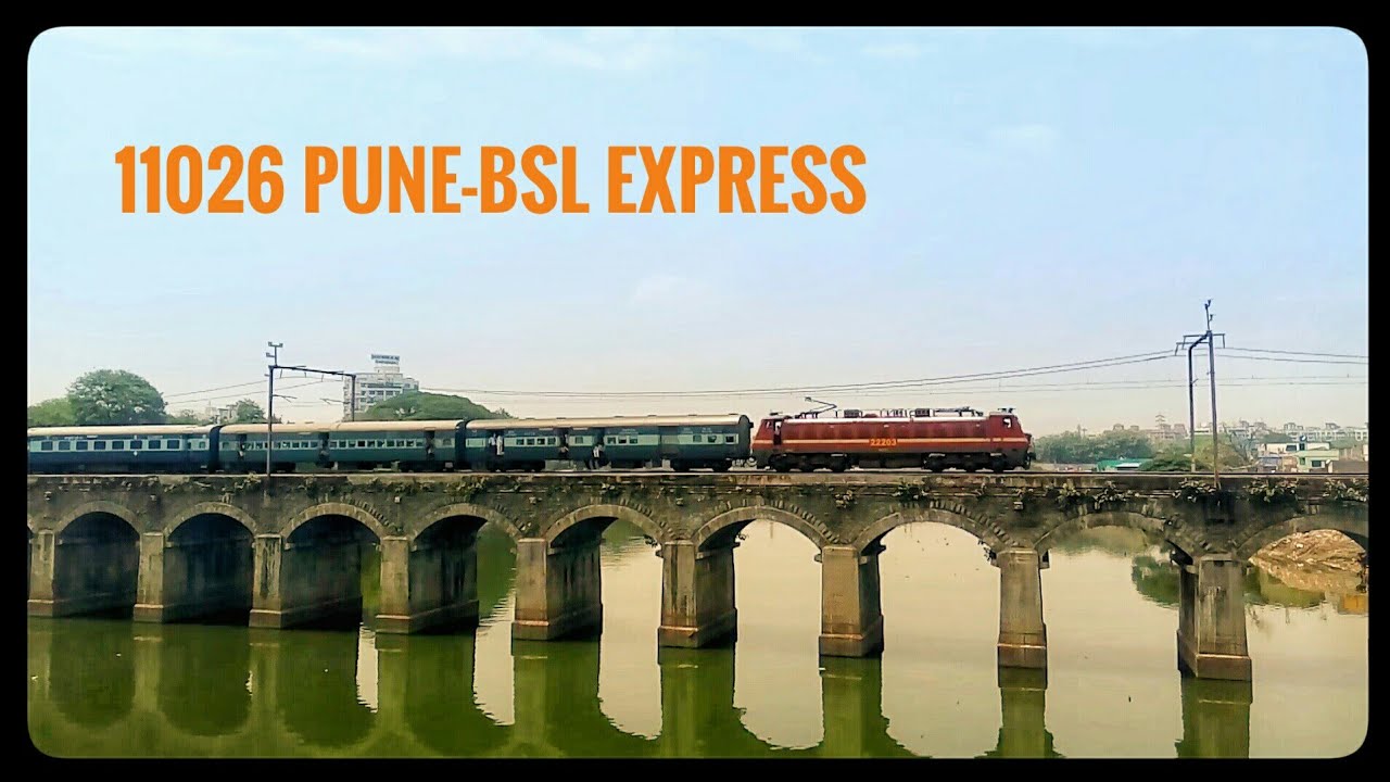 11026 Pune - Bhusawal Express on Harris Bridge - YouTube