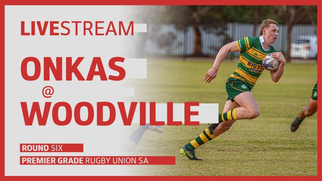 RUGBY UNION | Onkaparinga @ Woodville - YouTube