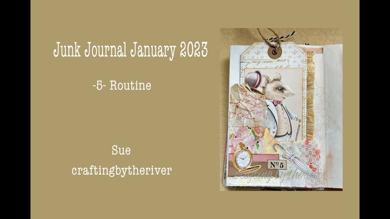 Junk Journal January 2023 - -5- Routine - YouTube