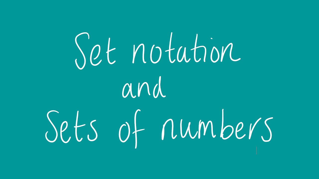 Set Notation And Sets Of Numbers Unit 1 And 2 VCE Maths Methods YouTube set-notation-and-sets-of-numbers-unit-1-and-2-vce-maths-methods-youtube