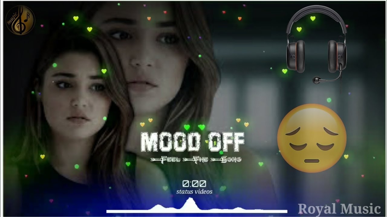 Mood Off 😭💔/ Mashup🥺Sad Song / Song / Lofi Music / Non Stop Love Mashup ...