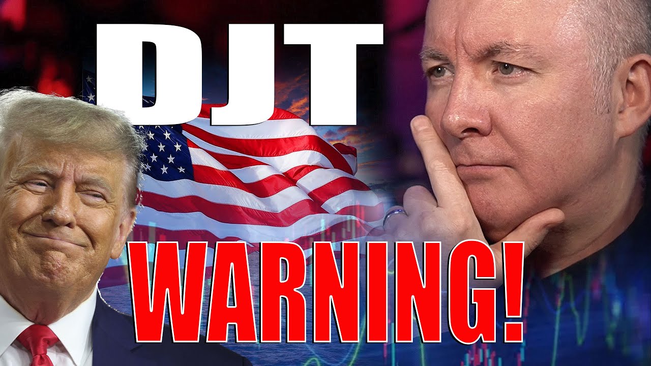 DJT Stock - Trump Media & Technology Group WARNING! Martyn Lucas ...
