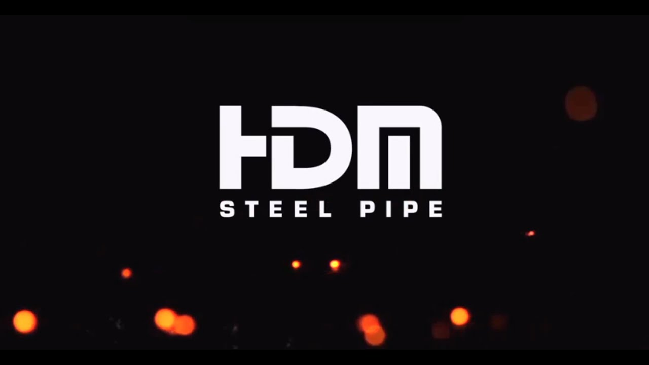 HDM Steel Pipe Introduction - YouTube