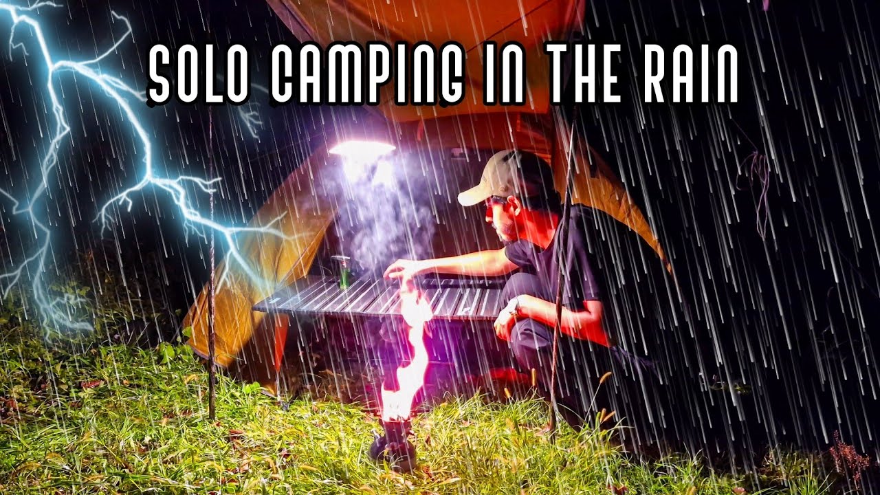 SOLO CAMPING IN THE RAIN & THUNDERSTORMS • RELAXING SOUNDS OF RAIN ON ...