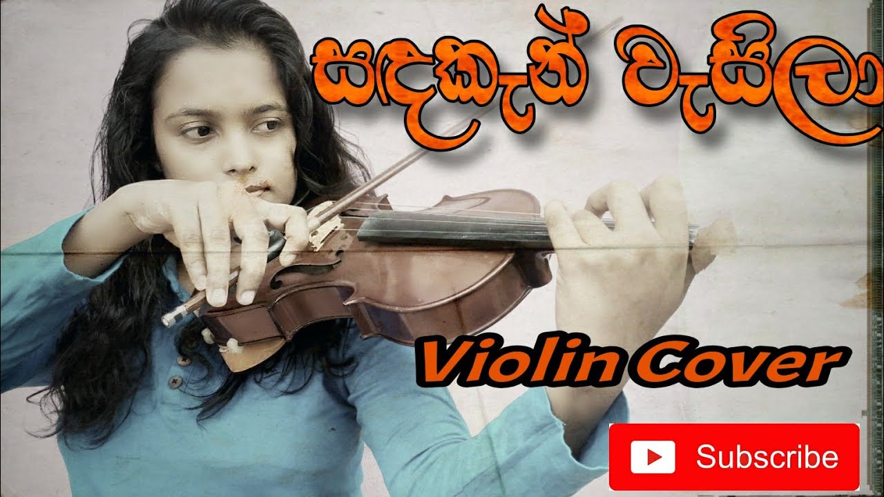 Sadaken Wesila | Victor Rathnayaka | Violin Cover | Nirashya Nilmini ...