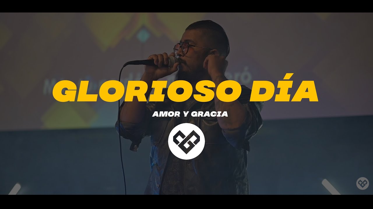 Amor y Gracia - Glorioso Día (Glorious Day) - Passion cover - YouTube