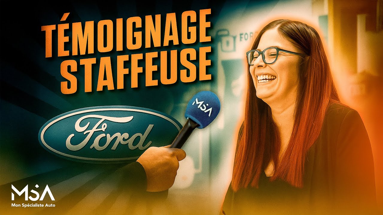 Témoignage Staffeuse MSA 🚗 | Sa prestation chez Ford, son retour d ...