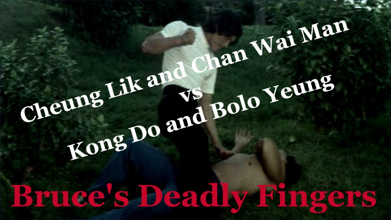 Cheung Lik and Chan Wai Man vs Kong Do and Bolo Yeung - Bruce's Deadly ...
