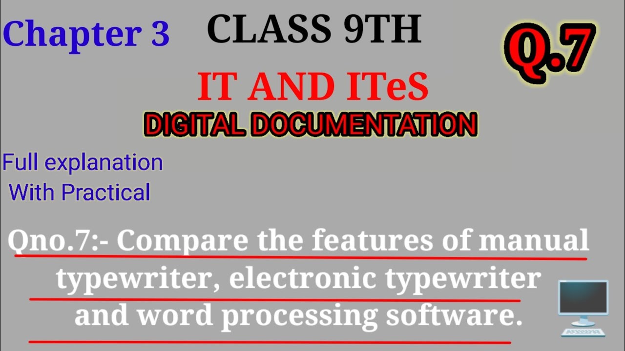 Compare the features of manual typewriter, electronic typewriter and ...