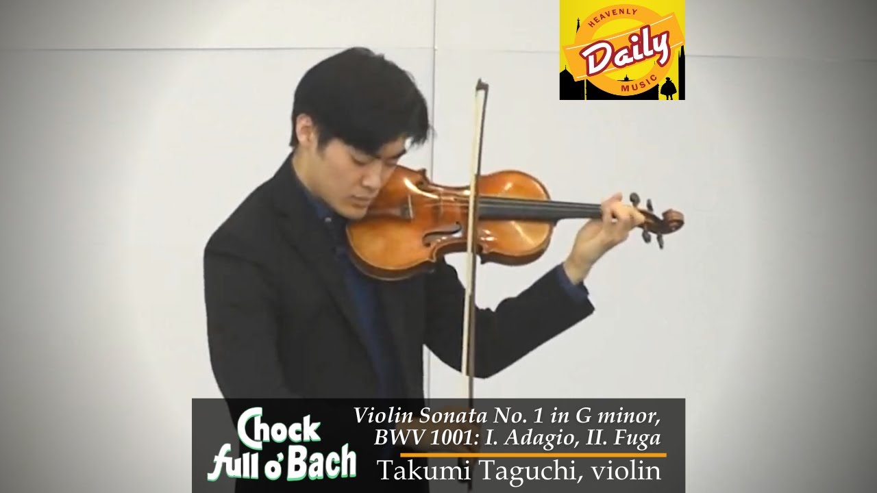 Chock Full o' Bach - Violin Sonata No.1 in Gm, BWV 1001: I. Adagio II ...