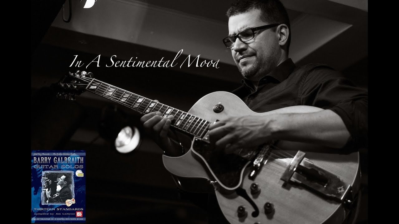 In A Sentimental Mood (Arr: Barry Galbraith) - YouTube